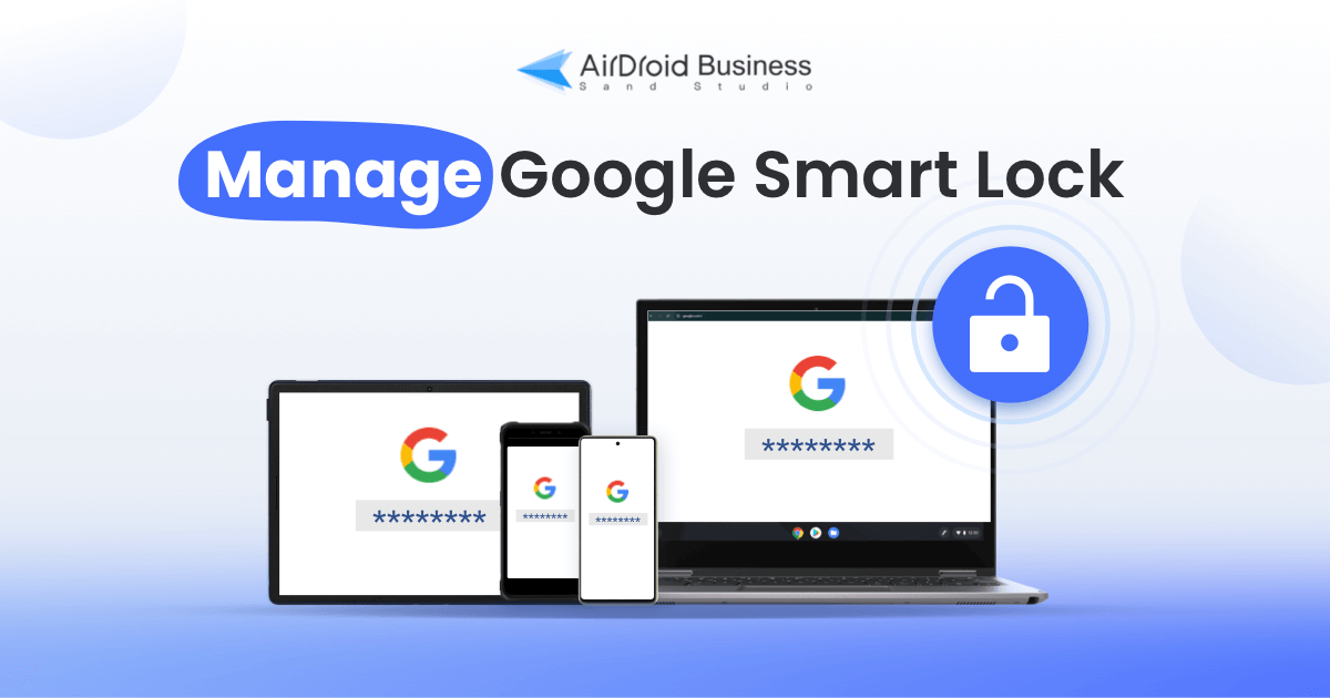 What is Google Smart Lock and How to Remove It?