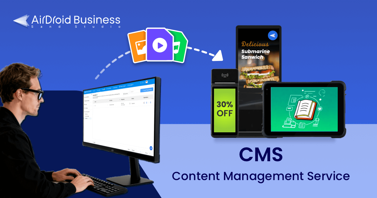 AirDroid Business Now Turns Android Devices into Powerful Digital Signage – AirDroid
